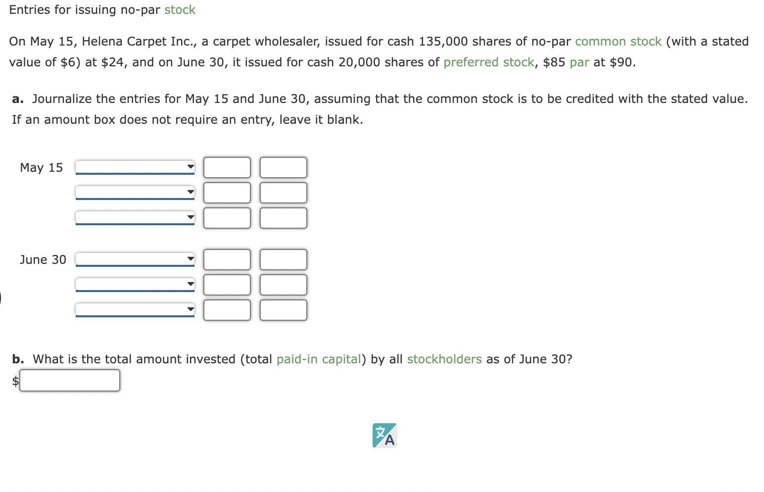 Solved Entries for issuing no-par stockOn May 15, ﻿Helena | Chegg.com