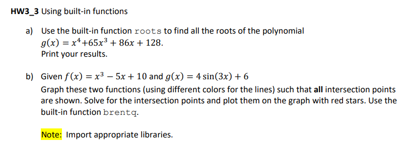 Solved 13_3 Using built-in functions a) Use the built-in | Chegg.com