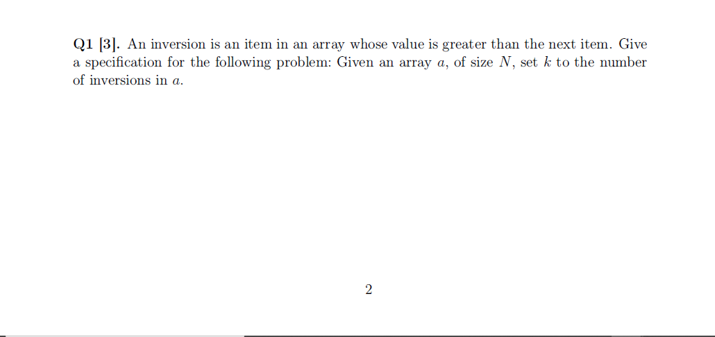 Solved Q1 [3]. An inversion is an item in an array whose | Chegg.com
