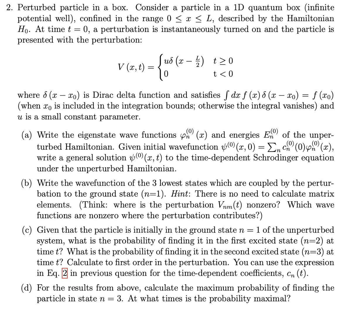 Solved Perturbed particle in a box. Consider a particle in a | Chegg.com