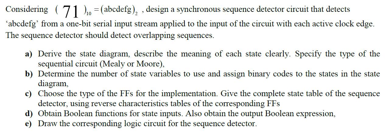 Solved Considering (71)₁ = (abcdefg)₂, design a synchronous | Chegg.com