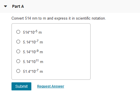 Solved Part A Convert 514 nm to m and express it in | Chegg.com