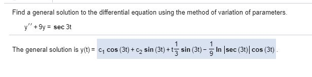Solved Find a general solution to the differential equation | Chegg.com
