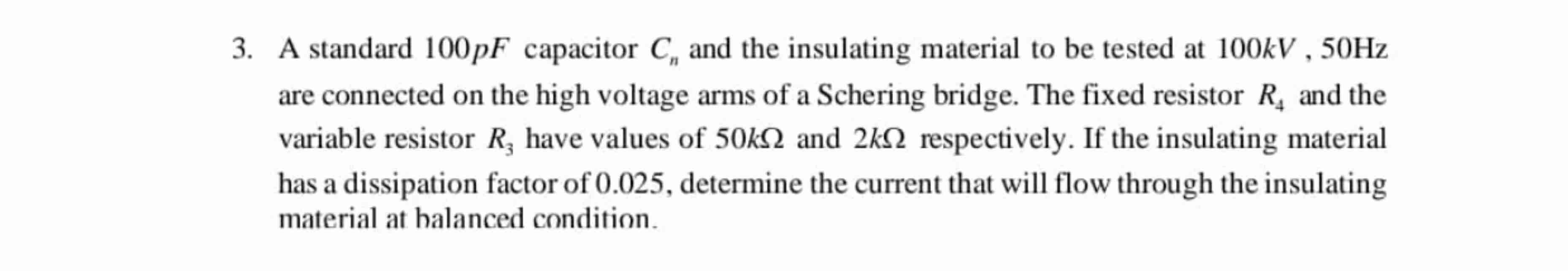Solved A standard 100pF ﻿capacitor Cn ﻿and the insulating | Chegg.com