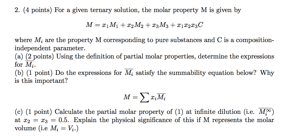 Solved 2. (4 points) For a given ternary solution, the molar | Chegg.com