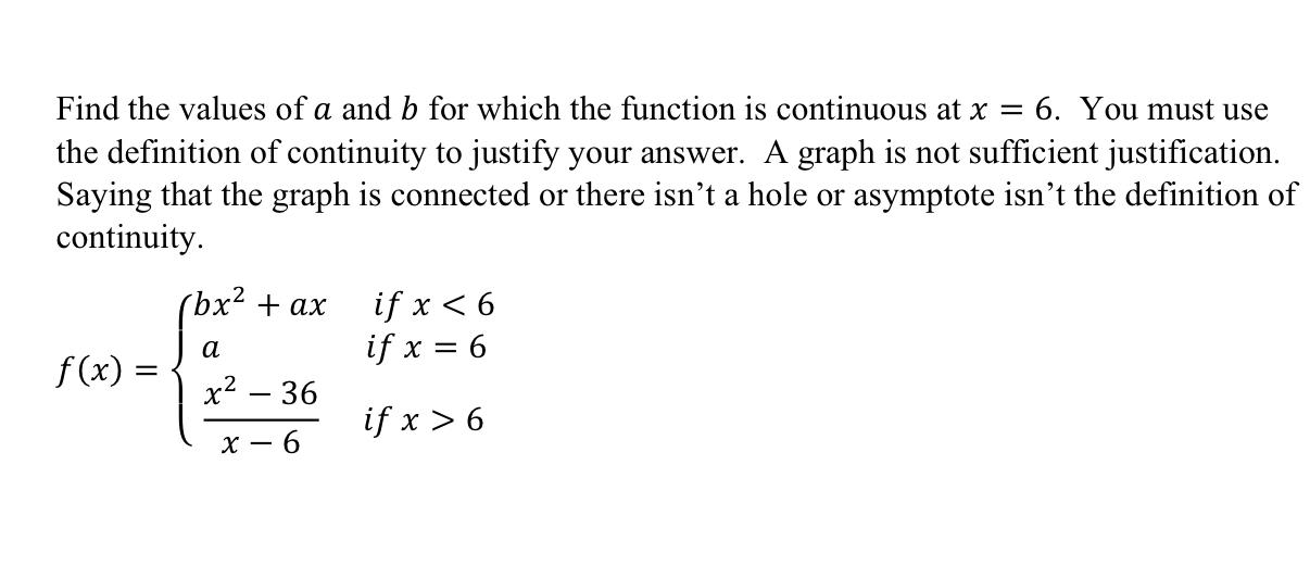 Solved Find the values of a and b for which the function is | Chegg.com