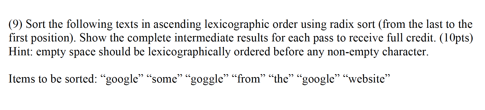 Solved (9) Sort the following texts in ascending | Chegg.com