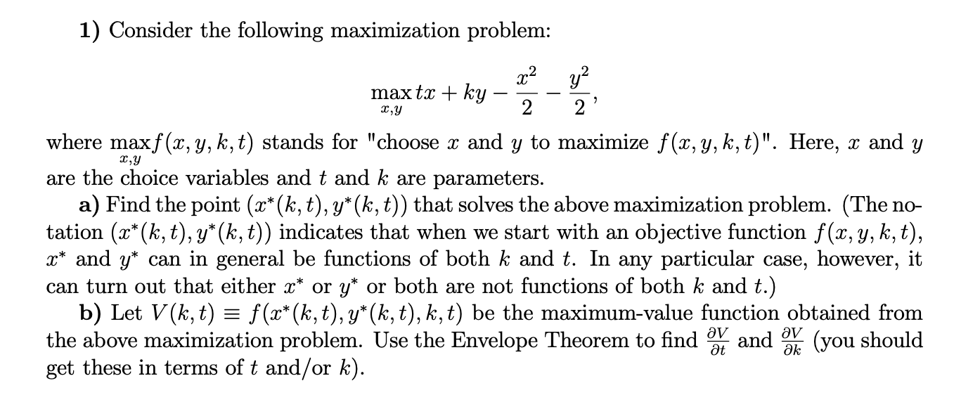Solved 1) Consider the following maximization problem: 2,y | Chegg.com