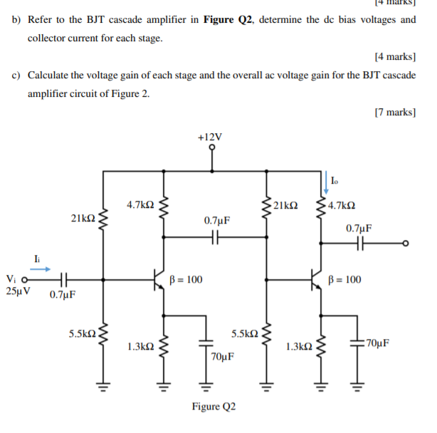 Solved b) Refer to the BJT cascade amplifier in Figure Q2, | Chegg.com