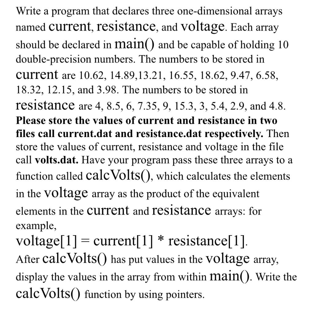 Solved Write a program that declares three one-dimensional | Chegg.com