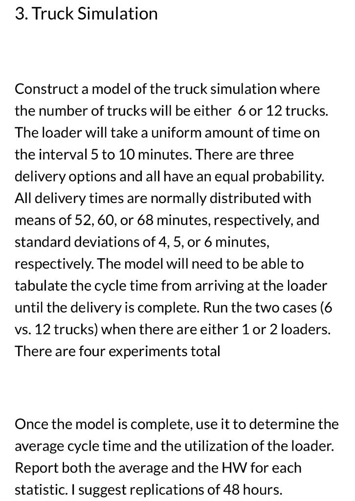 MAKE SURE TO SOLVE THIS IN THE SIMIO PROGRAM | Chegg.com