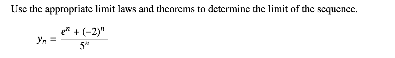 Solved Use the appropriate limit laws and theorems to | Chegg.com