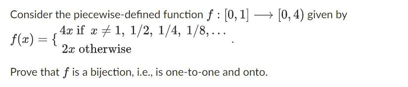 Solved Consider the piecewise-defined function f : [0, 1] | Chegg.com