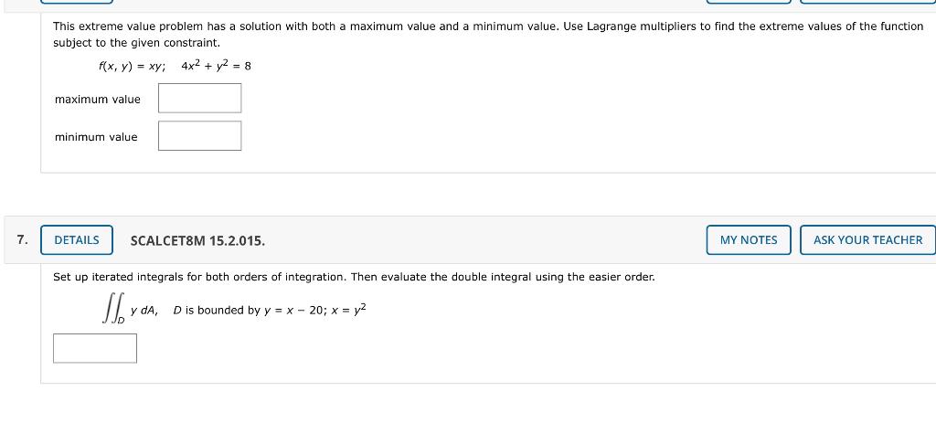 Solved This extreme value problem has a solution with both a | Chegg.com