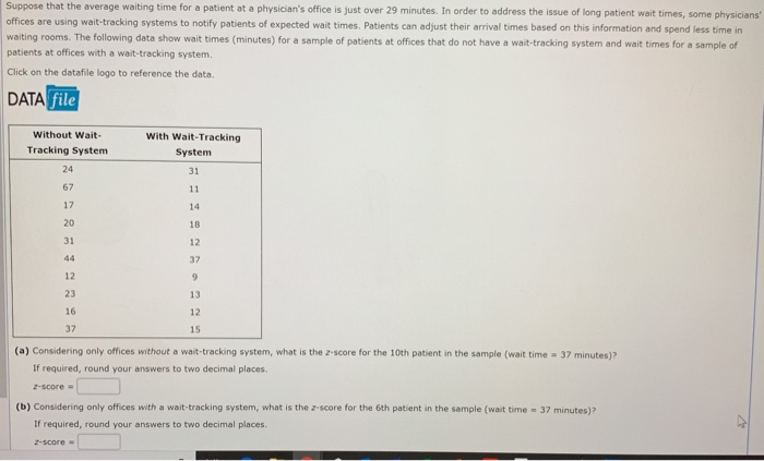 Solved Suppose that the average waiting time for a patient | Chegg.com
