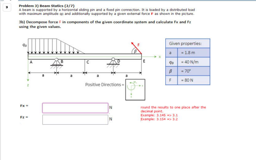 Solved Problem 3) Beam Statics (2/7) A beam is supported by | Chegg.com