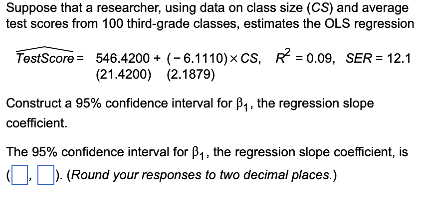 Solved Suppose that a researcher, using data on class size | Chegg.com