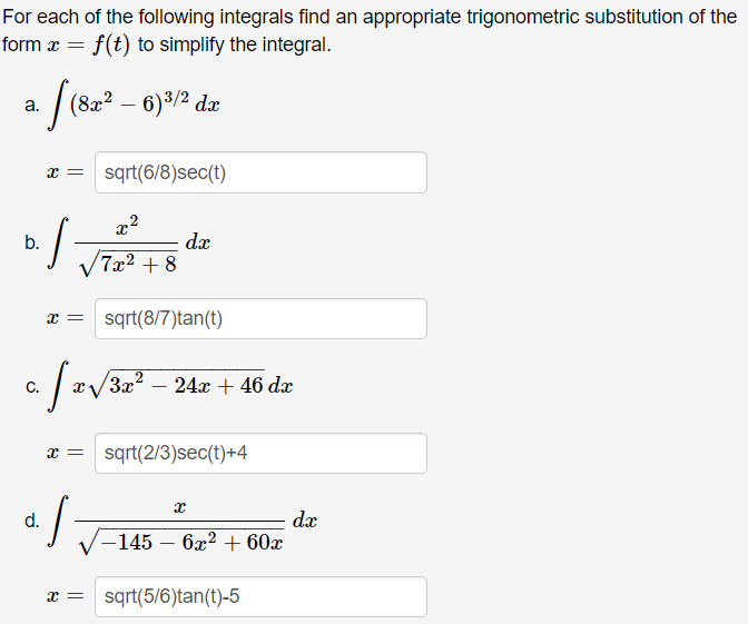 Solved For each of the following integrals find an | Chegg.com
