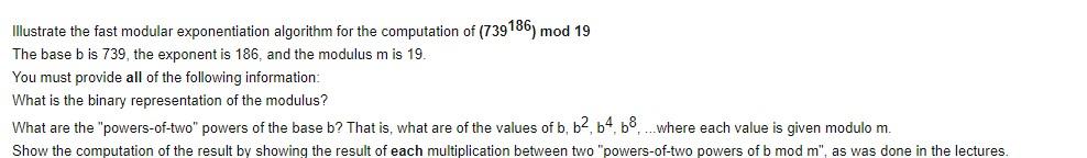 Solved Illustrate the fast modular exponentiation algorithm | Chegg.com