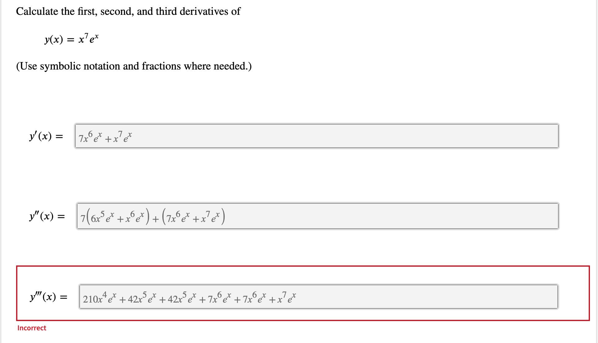 Solved Calculate the first, second, and third derivatives of | Chegg.com