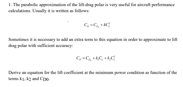 Solved 1. The parabolic approximation of the lift-drag polar | Chegg.com