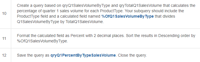 Solved Create a query based on qryQ1SalesVolumeByType and | Chegg.com