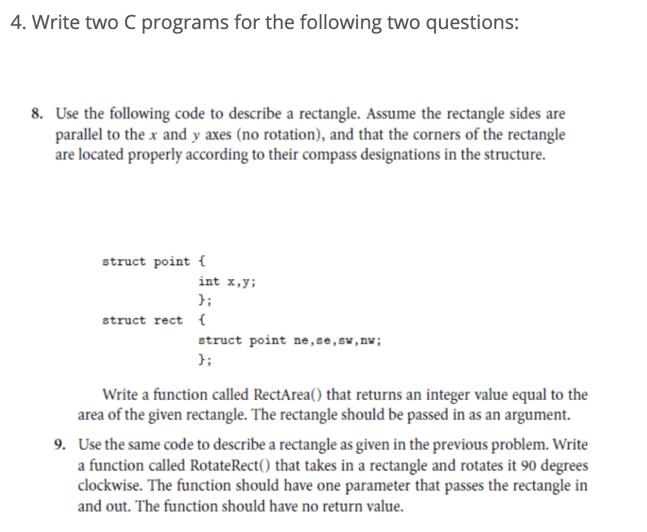 Solved 4 Write Two C Programs For The Following Two 0992