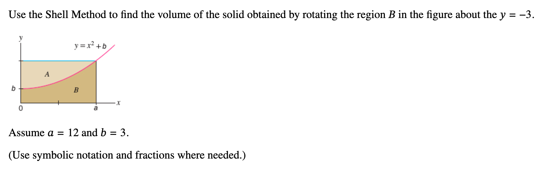 Solved Use the Shell Method to find the volume of the solid | Chegg.com