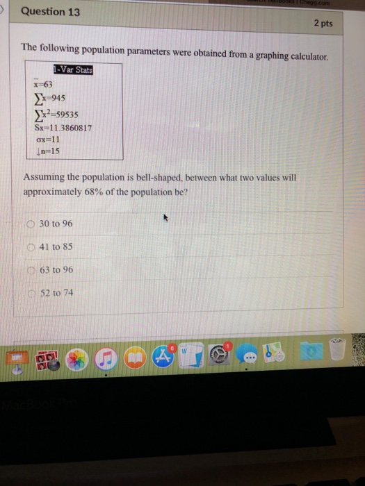 Solved Question 13 2 pts The following population parameters | Chegg.com