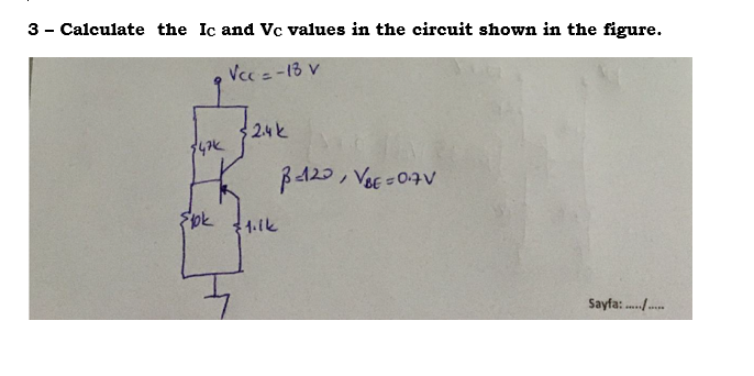 Solved 3 - Calculate the Ic and Vc values in the circuit | Chegg.com