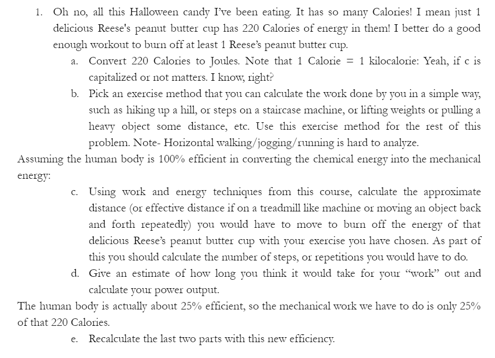 Solved Oh no, all this Halloween candy I’ve been eating. It | Chegg.com