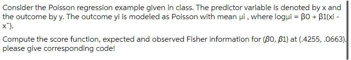 Solved Consider the Poisson regression example given in | Chegg.com