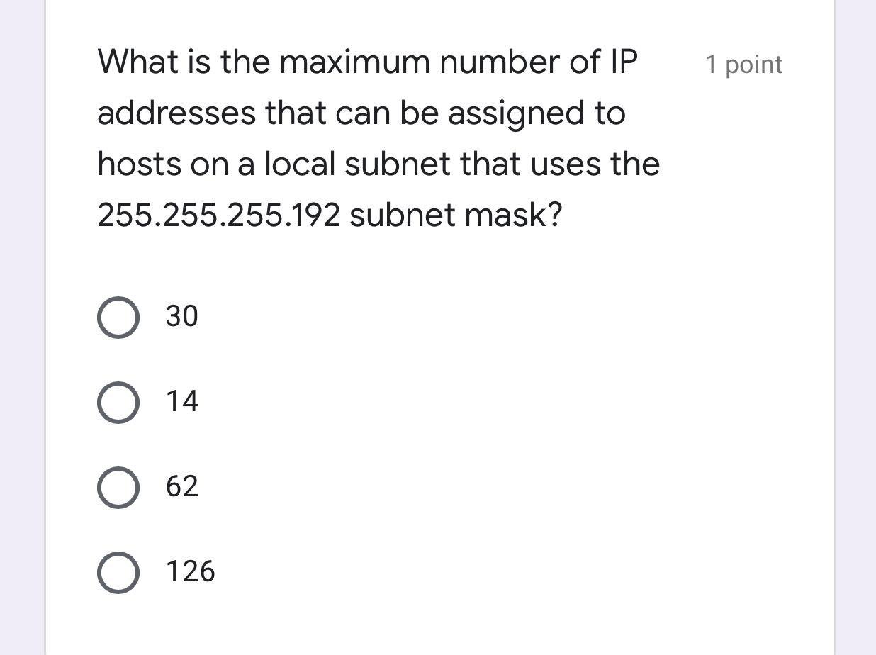 Solved 1 point What is the maximum number of IP addresses | Chegg.com