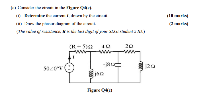 Solved (c) Consider the circuit in the Figure Q4(c). (i) | Chegg.com