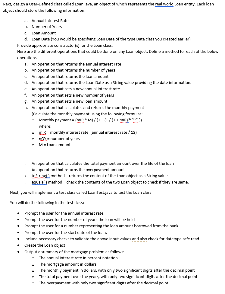 Solved Next, design a User-Defined class called Loan.java, | Chegg.com