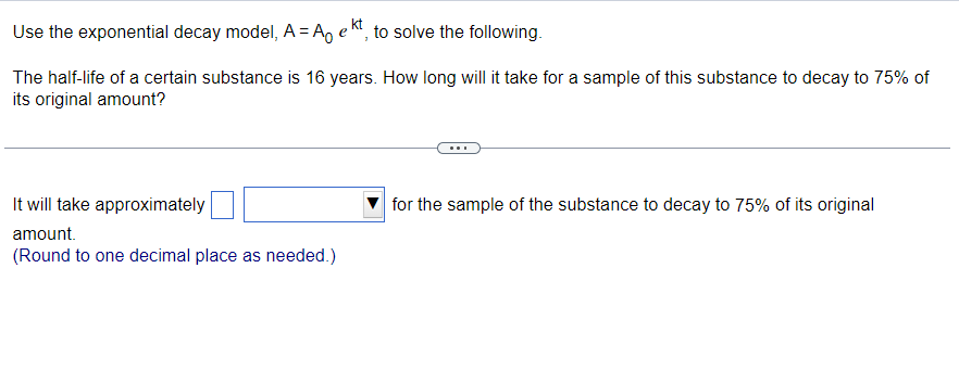Solved Use the exponential decay model, A=A0ekt, to solve | Chegg.com