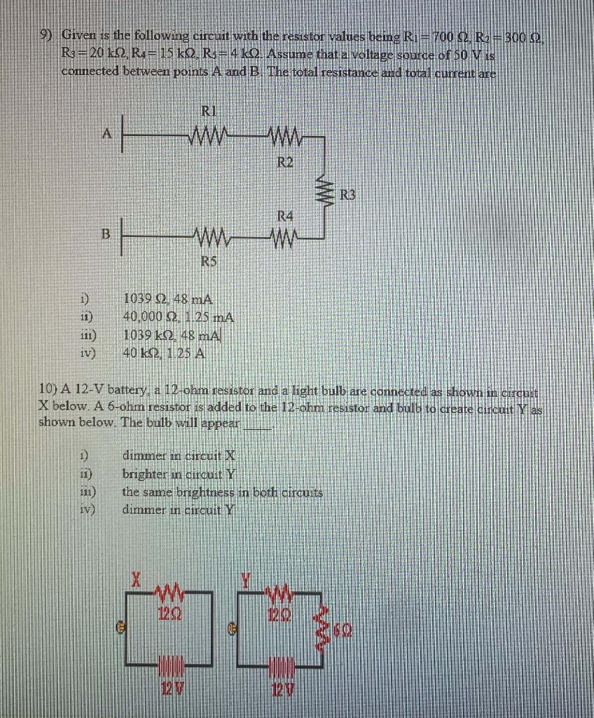 Solved 10) A 12-V battery, a 12-ohm resistor and a light | Chegg.com