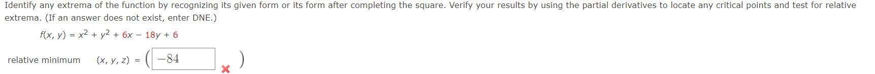 Solved Identify any extrema of the function by recognizing | Chegg.com