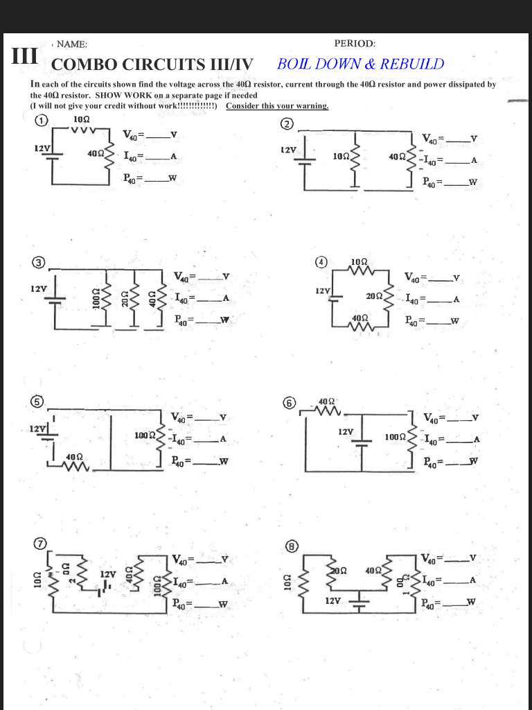 Solved NAME PERIOD: COMBO CIRCUITS III/IV BOIL DOWN&REBUILD | Chegg.com