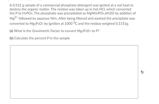 Solved A 0.512 g sample of a commercial phosphate detergent | Chegg.com