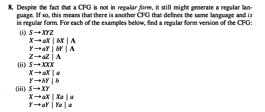 Solved 8. Despite the fact that a CFG is not in regular | Chegg.com
