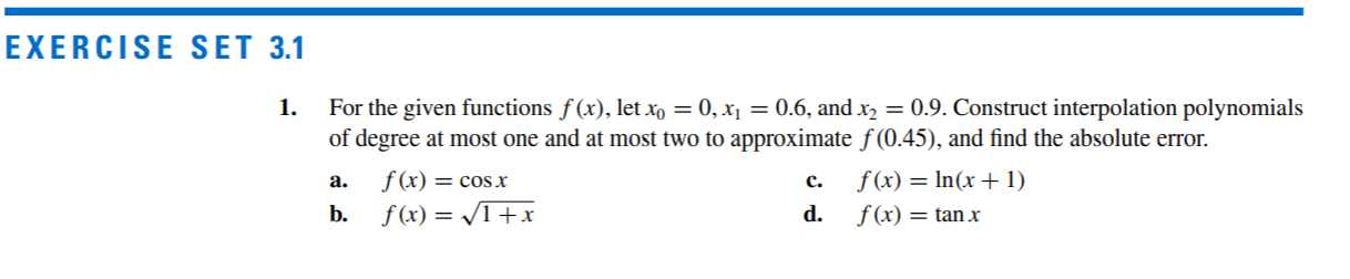 Solved EXERCISE SET 3.1 1. For the given functions f(x), let | Chegg.com