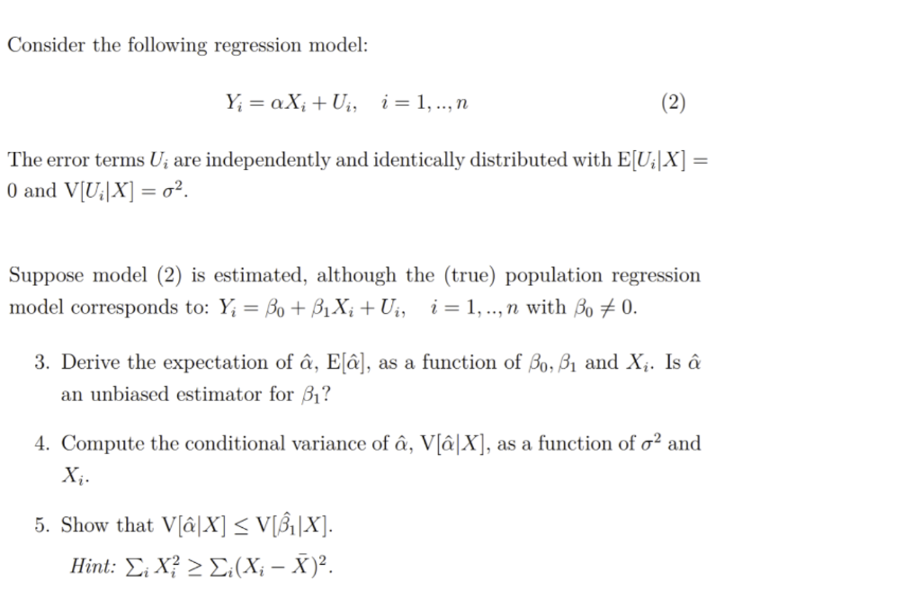 Solved Consider the following regression model: Y = ax +Us, | Chegg.com