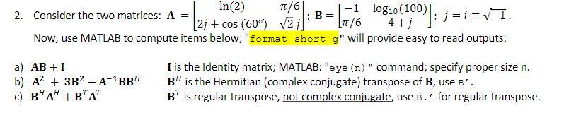 Solved 2. Consider the two matrices: | Chegg.com