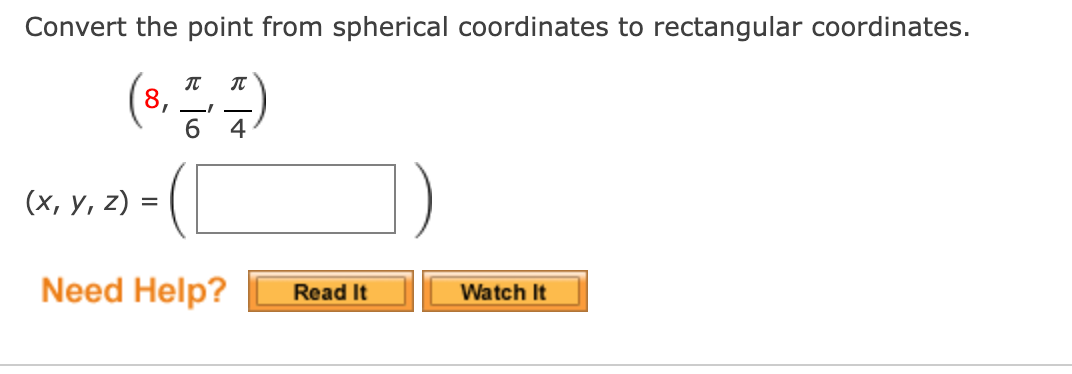 Solved Convert the point from spherical coordinates to | Chegg.com