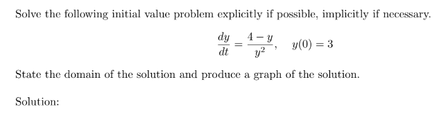 Solved Solve the following initial value problem explicitly | Chegg.com