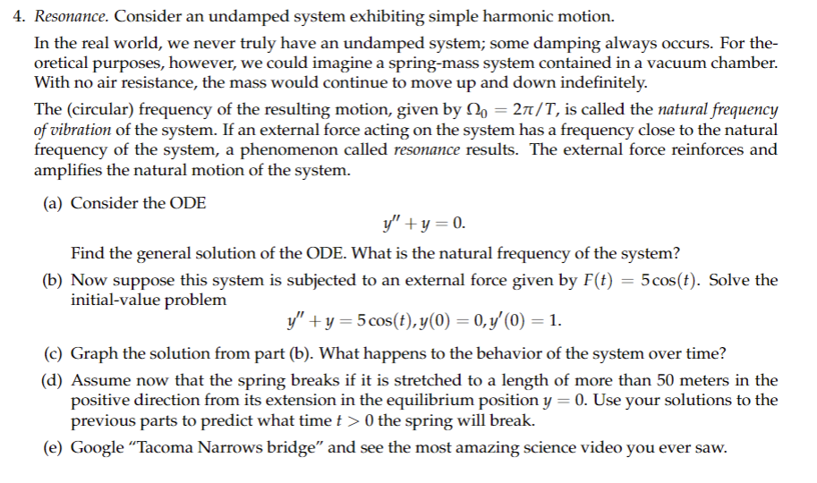 Solved 4. Resonance. Consider an undamped system exhibiting | Chegg.com