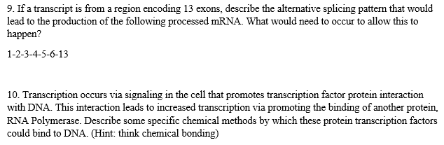 Solved 9. If a transcript is from a region encoding 13 | Chegg.com