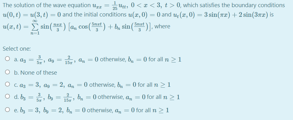 Solved The solution of the wave equation Uzz = Utt, 0