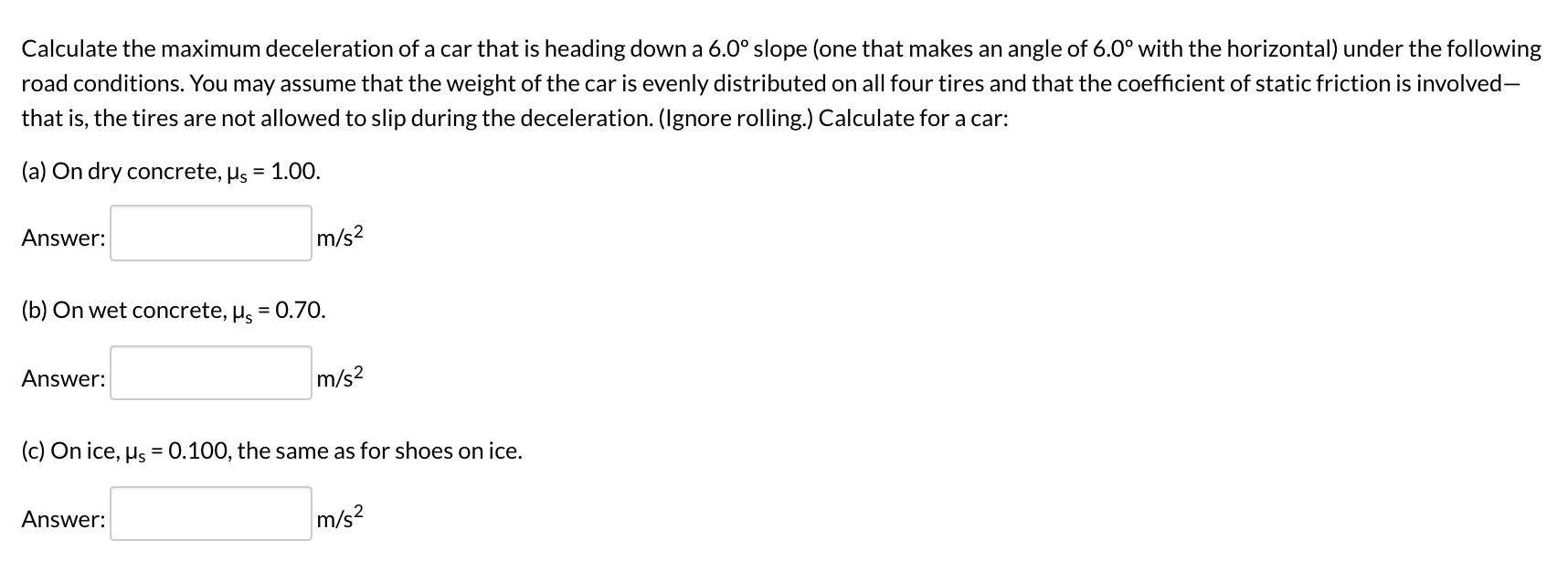 Solved Calculate the maximum deceleration of a car that is | Chegg.com